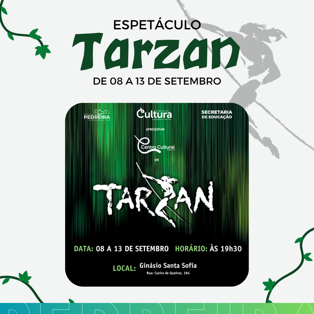 Espetáculo “Tarzan” estreia em 08 de setembro, no Ginásio “Vermelhão ...